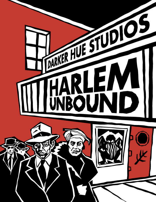 Harlem Unbound (2017) by Darker Hue Studios – Deep Cuts in a ...