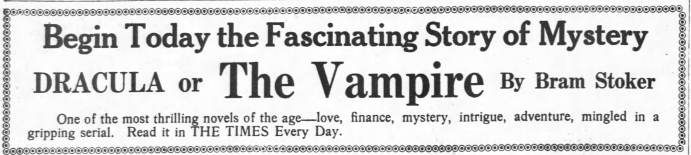 Deeper Cut: A Survey of Dracula Newspaper Serials in English (1899-1928 ...
